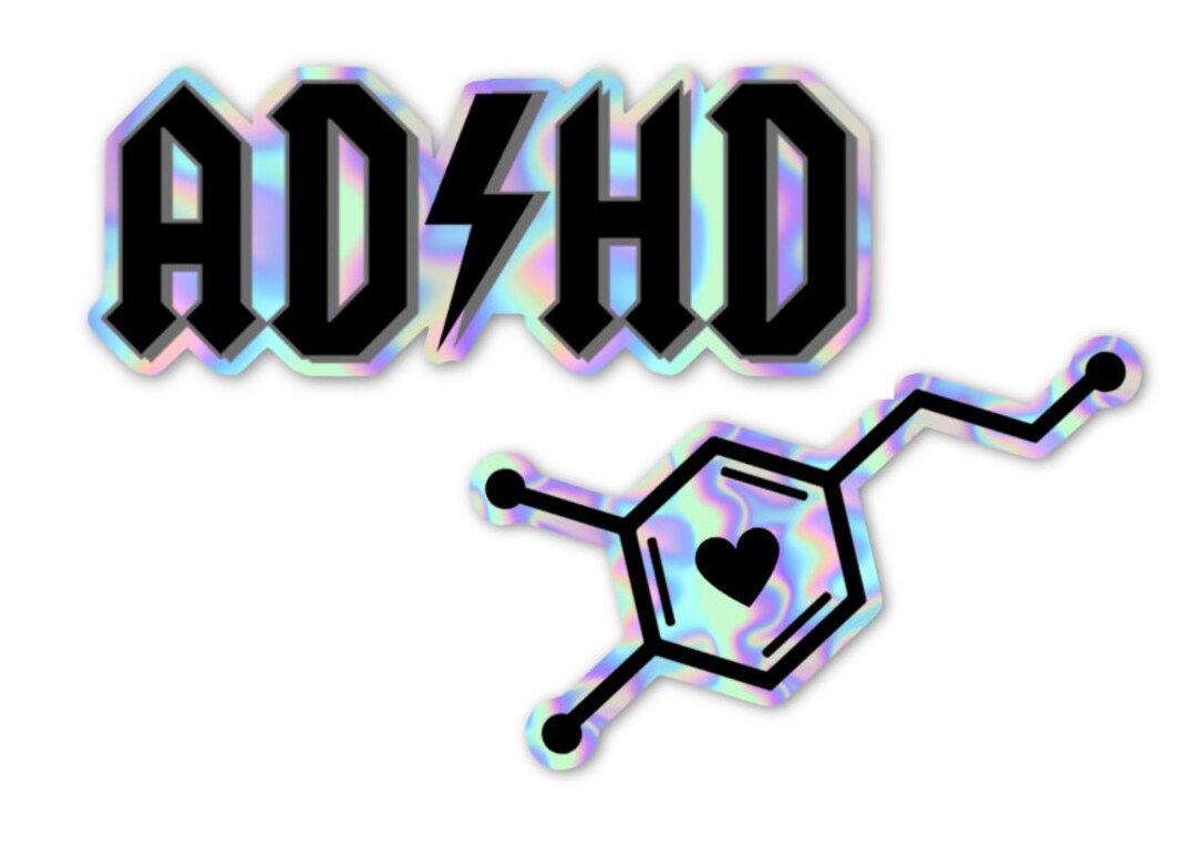 ADHD Dopamine Holographic Vinyl Stickers 2 Pack Neurodivergent, Funny ...