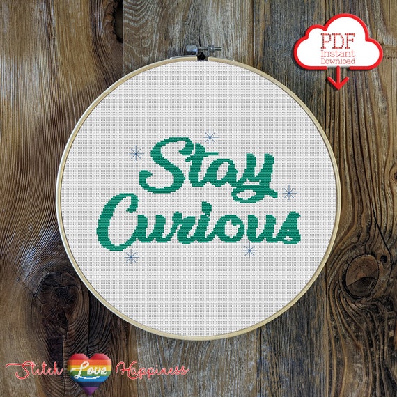 Stay Curious Cross Stitch Pattern - Etsy
