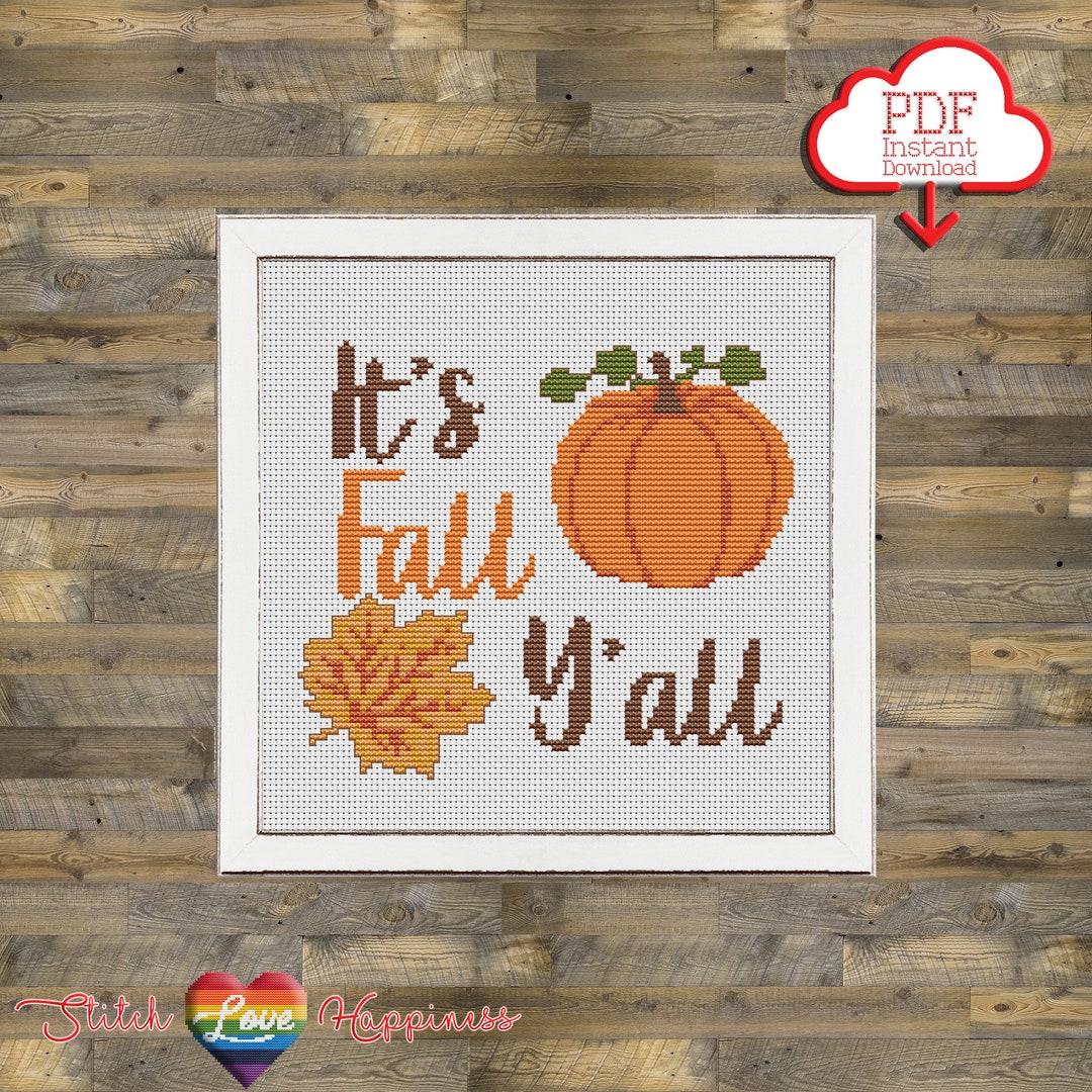 It's Fall Y'all Cross Stitch Pattern | Autumn Design | Pumpkin Art ...