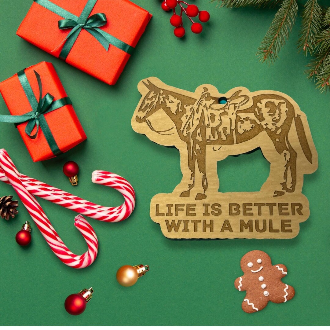 Life is Better With a Mule Christmas Ornament. Mule Gift. Mule Lover ...