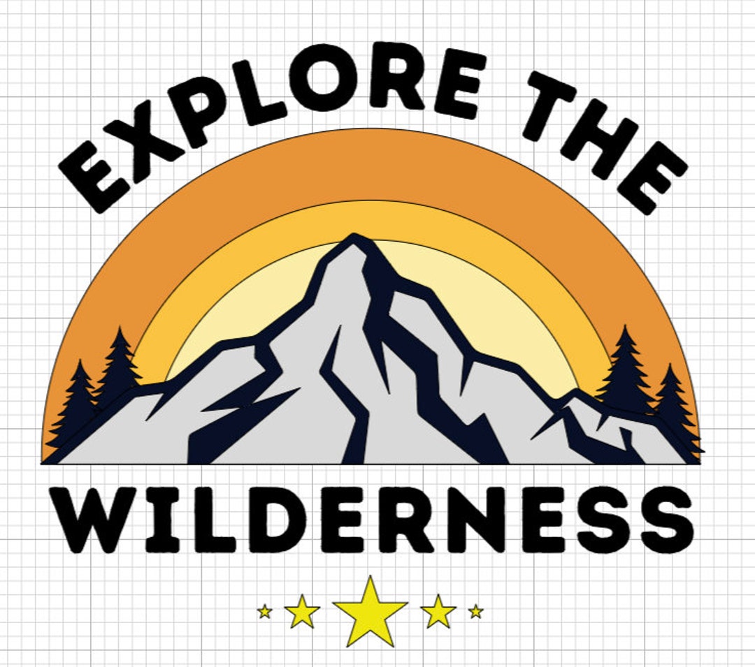 Explore the Wilderness SVG Adventure SVG Explore Shirt Svg Explore ...