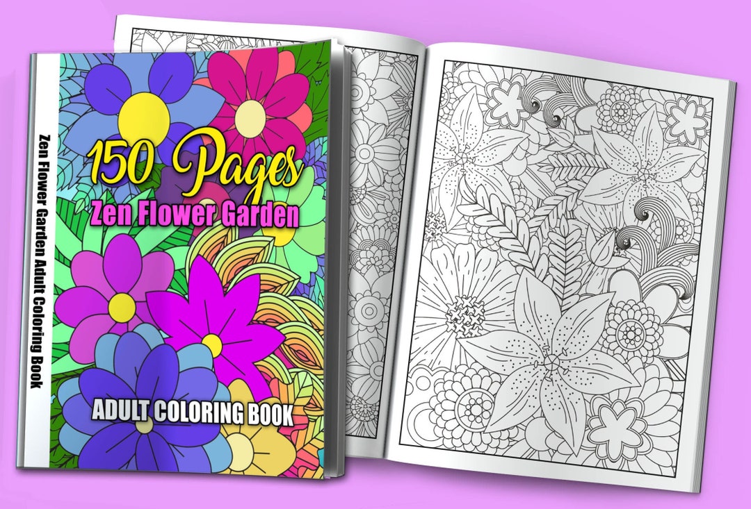 Zen Flower Garden Adult Coloring Book 150 Coloring Pages Featuring ...
