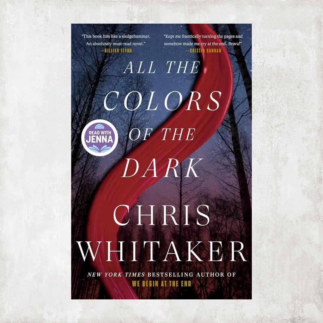 All the Colors of the Dark by Chris Whitaker| Bestselling Mystery ...