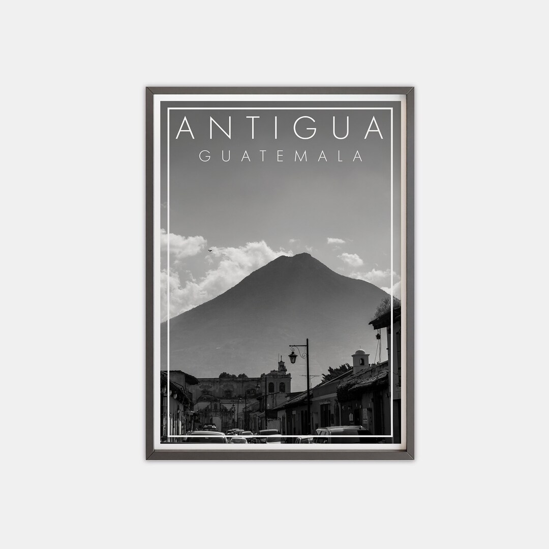 Antigua Guatemala Travel Poster, Guatemala Poster, Antigua Print, Black ...