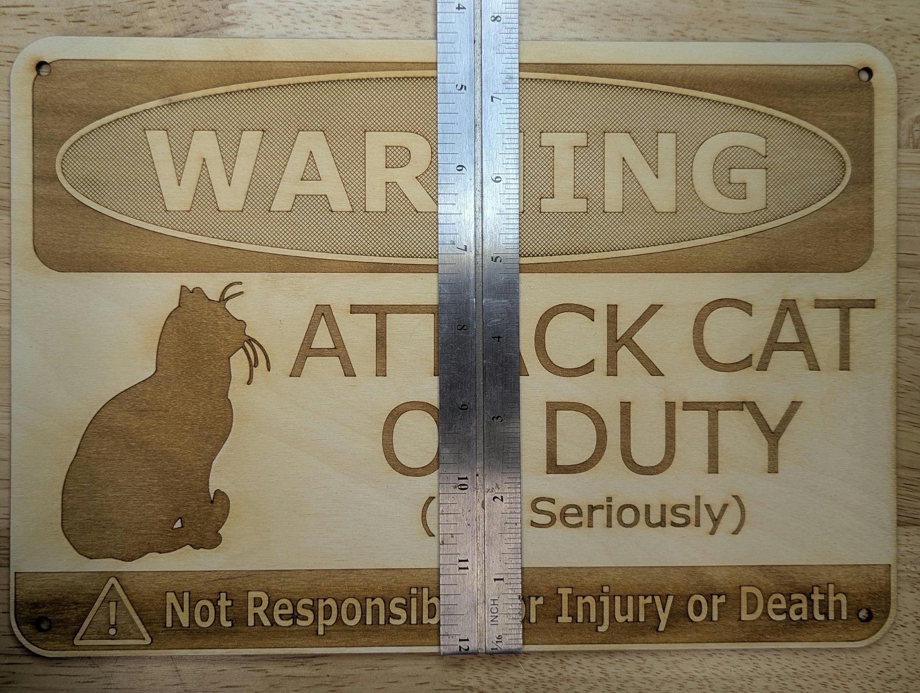 WARNING Attack Cat on Duty Funny Sign - Etsy