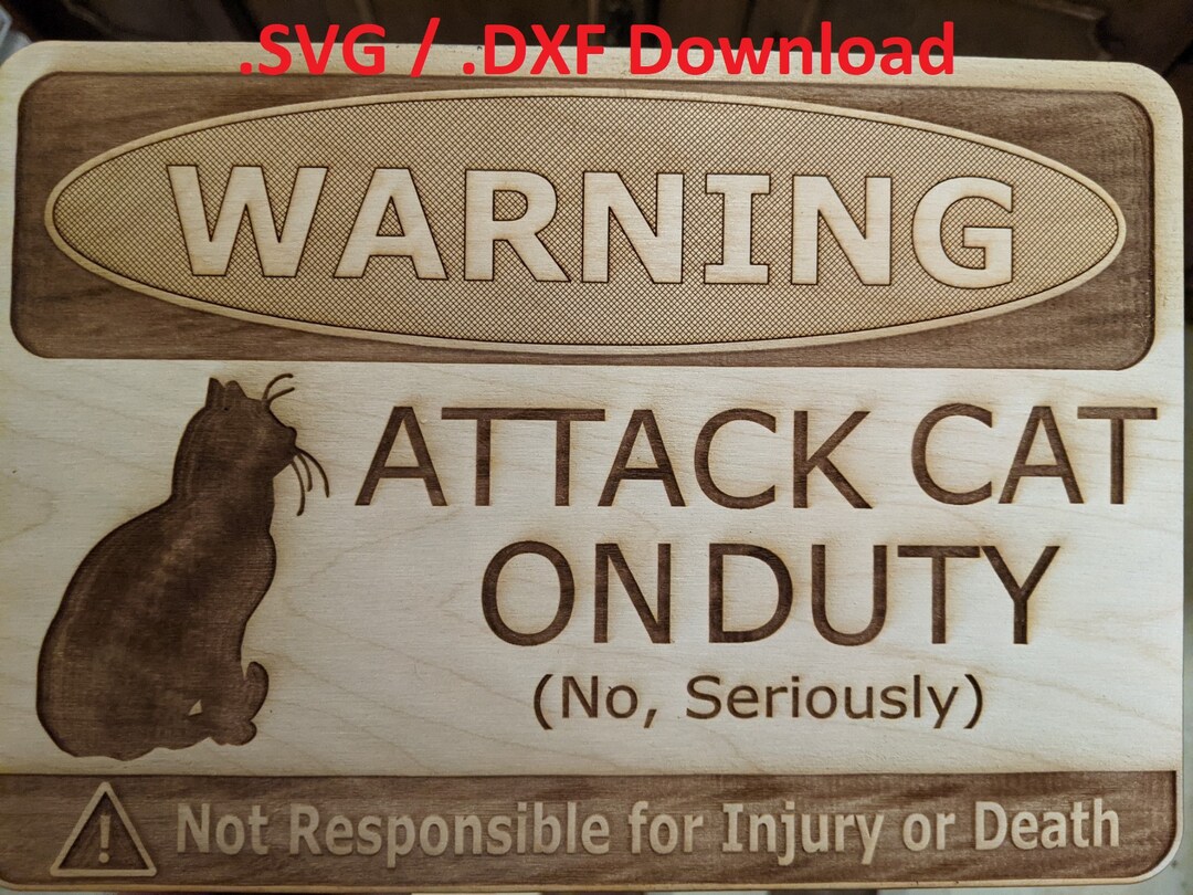 WARNING Attack Cat on Duty Funny Sign Download - Etsy