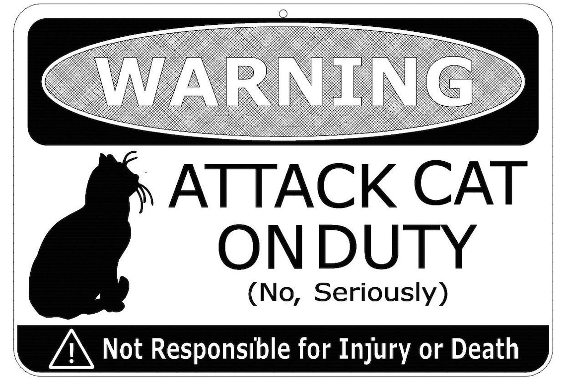 WARNING Attack Cat on Duty Funny Sign - Etsy