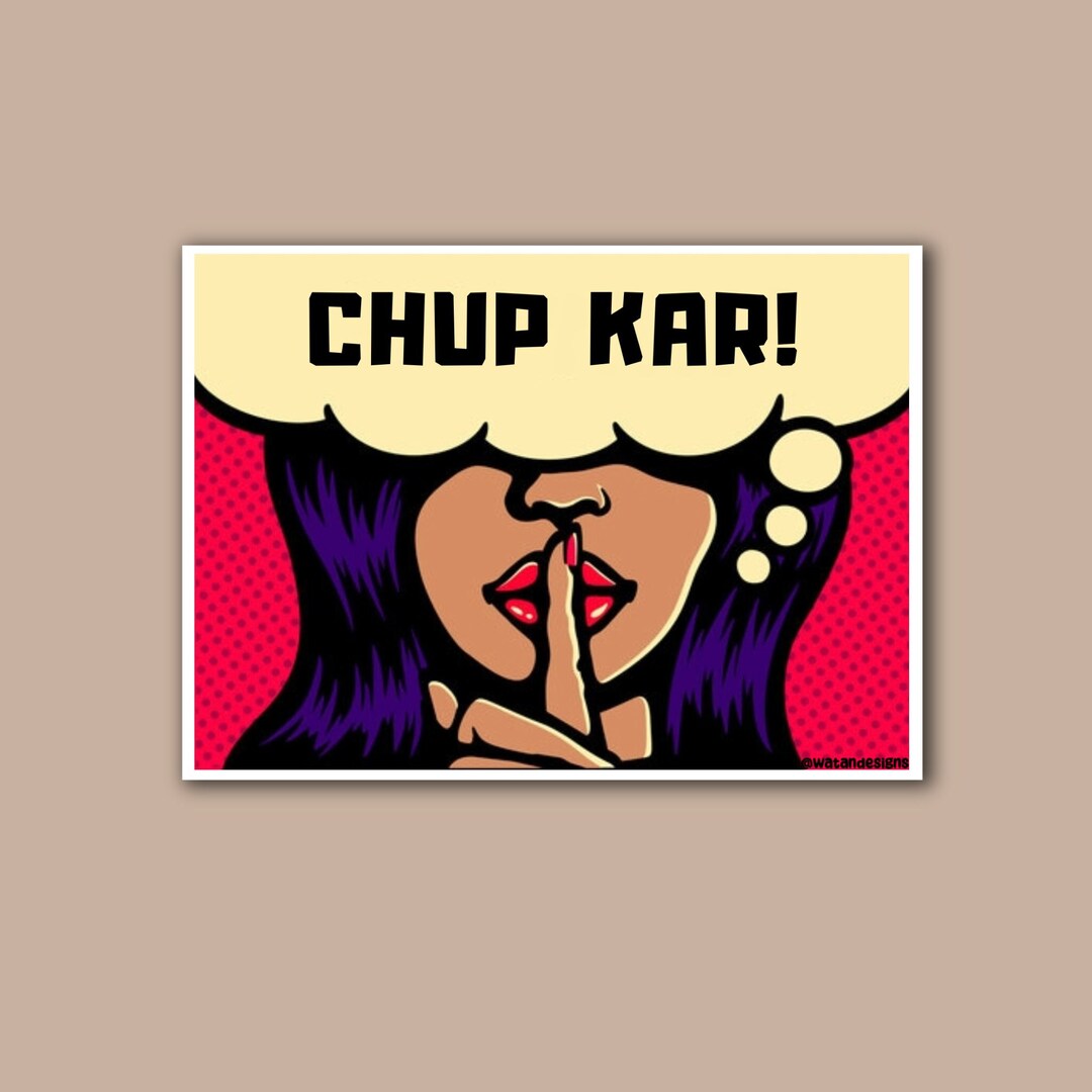 Chup Kar Popart Sticker, Desi Popart Sticker, Urdu Sticker, Funny ...