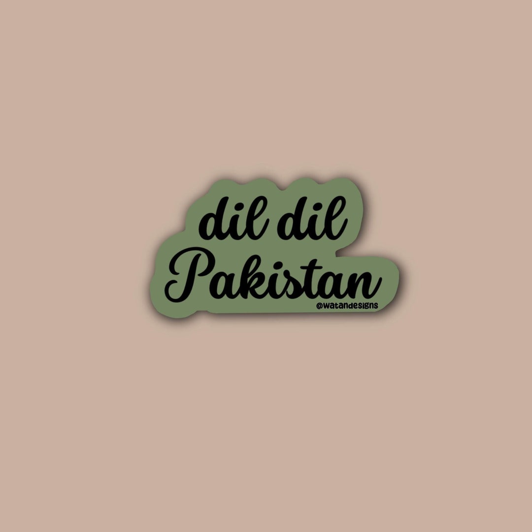 Dil Dil Pakistan Sticker, Pakistan Sticker, Phone Case Sticker, Laptop ...