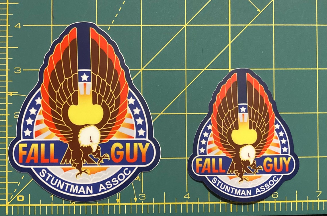 THE FALL GUY Sticker Lee Majors Stuntman Association Weatherproof Vinyl ...
