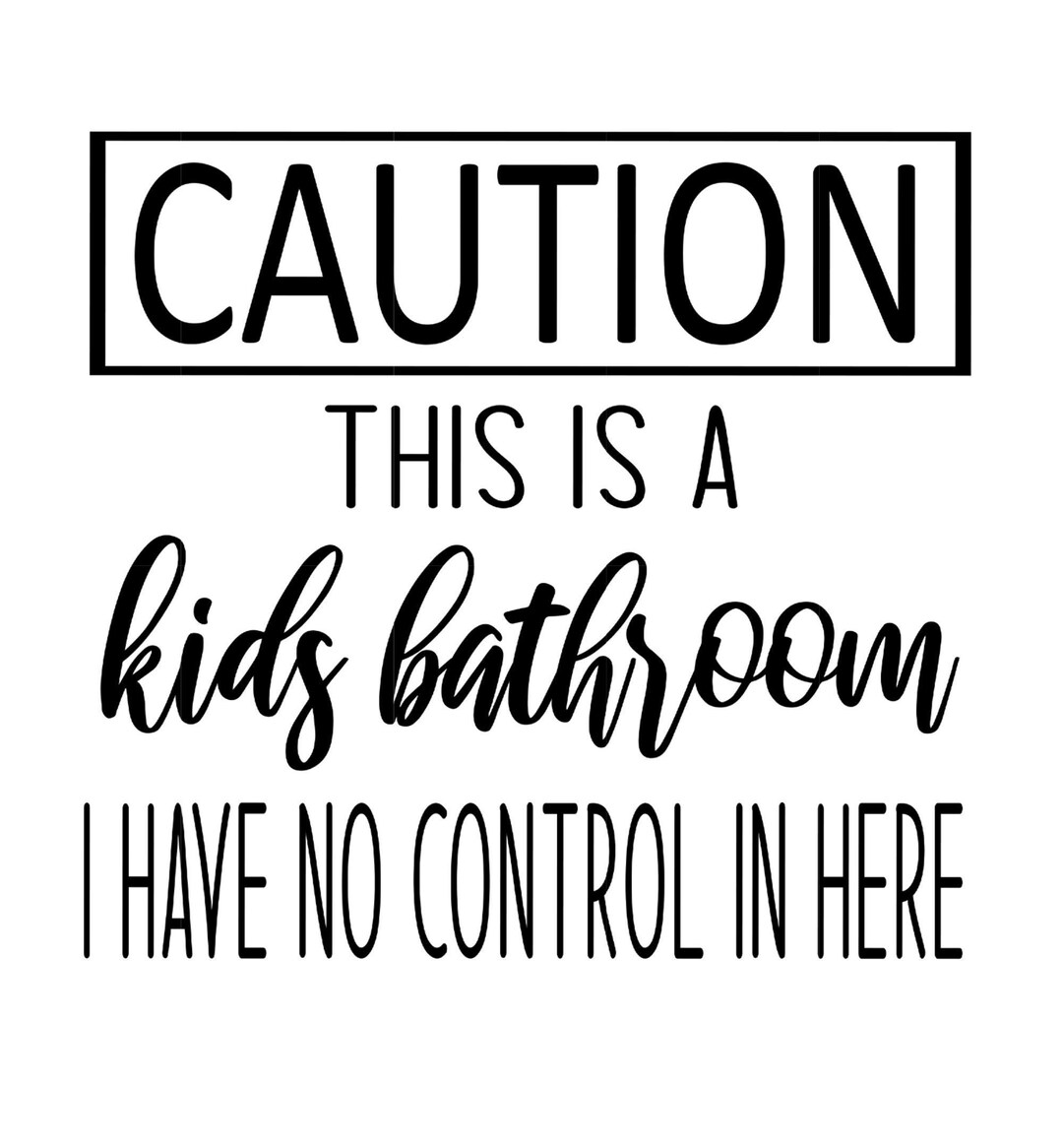 Caution Kids Bathroom SVG PNG - Etsy