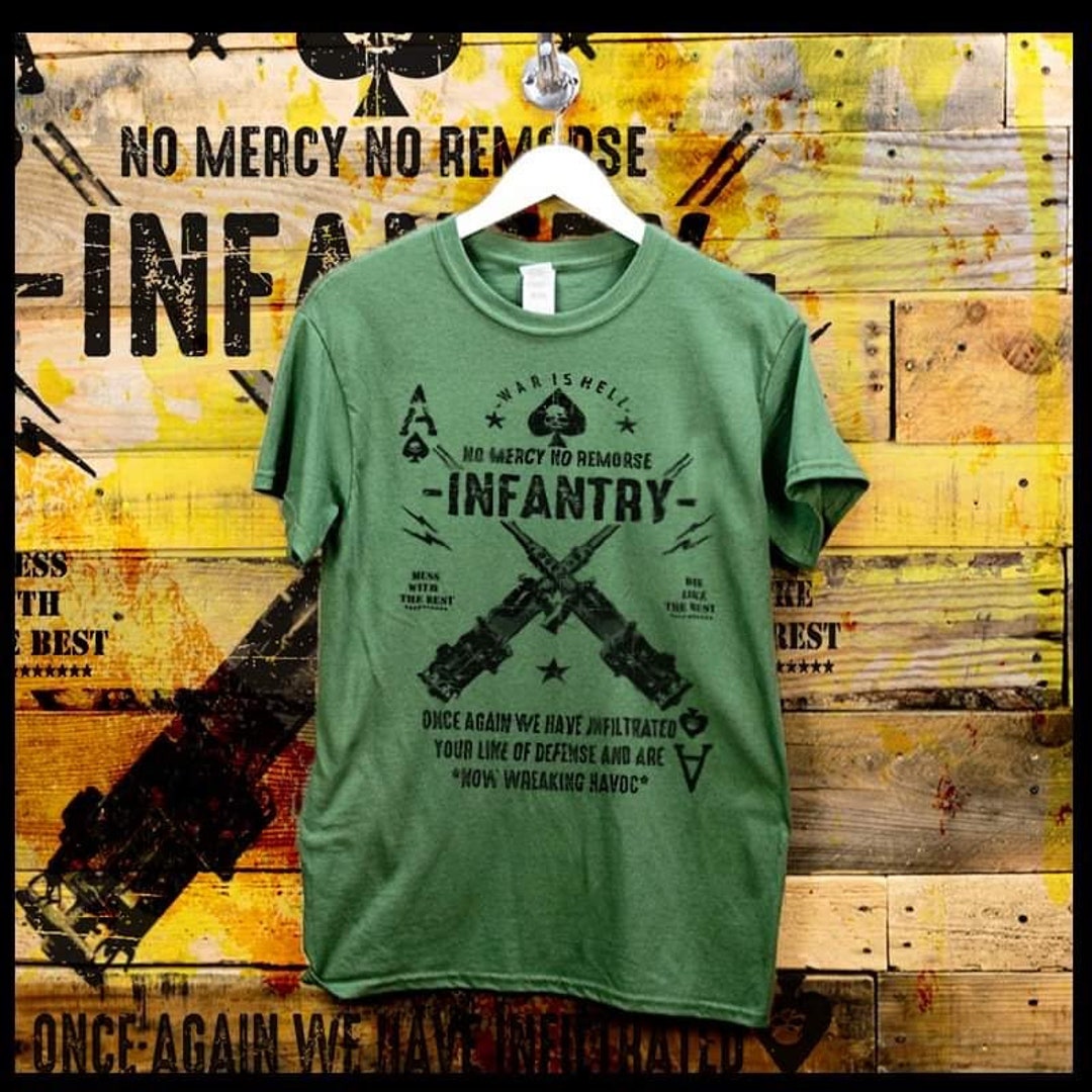 Military Infantry T-shirt Combat Veteran Tactical War Quote Special ...