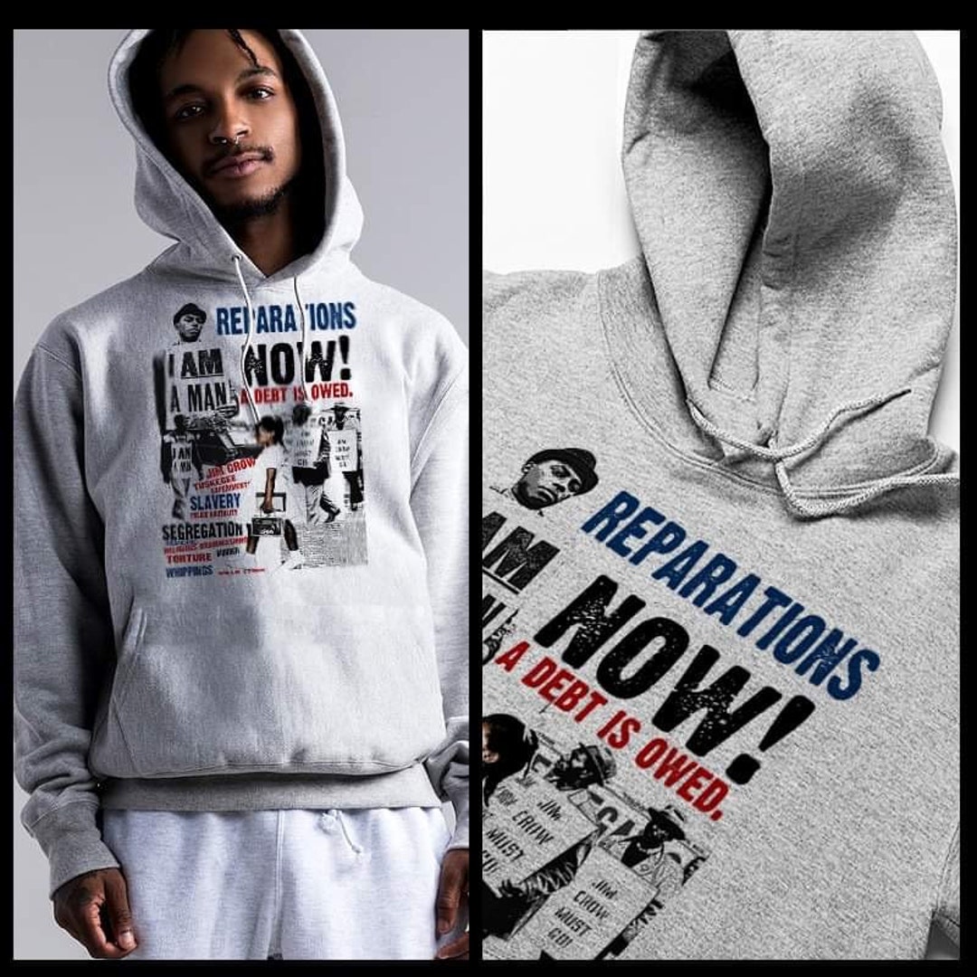 Reparations for Slavery and Brutality Hoodie African American Civil ...