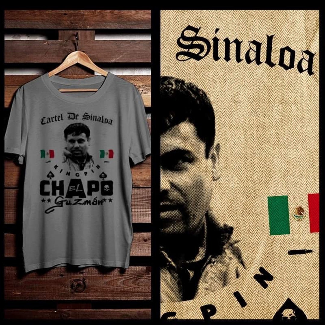 El Chapo Sinaloa Cartel Drug Kingpin T-shirt Mexican King of - Etsy