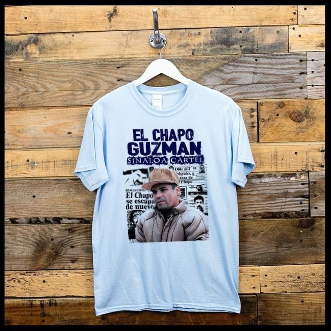 El Chapo Sinaloa T-shirt Mexican King of Cocaine Drug Cartel - Etsy