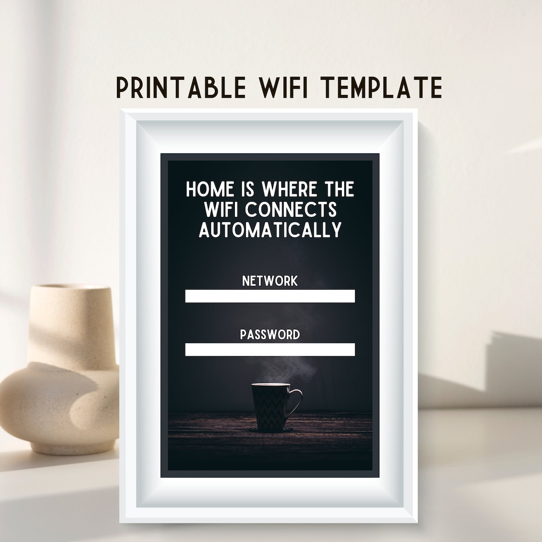 Coffee & Wifi Home | Printable Wifi Sign Template - Etsy