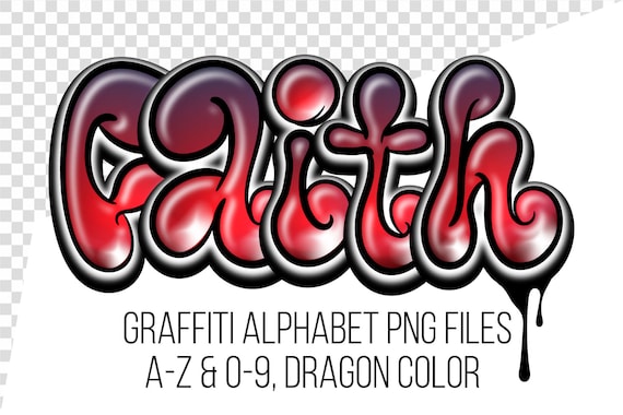Faith In Graffiti Letters