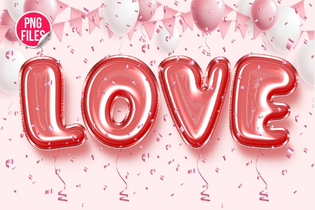Love Balloon Font: Kids Birthday Party PNG (digital Download) - Etsy