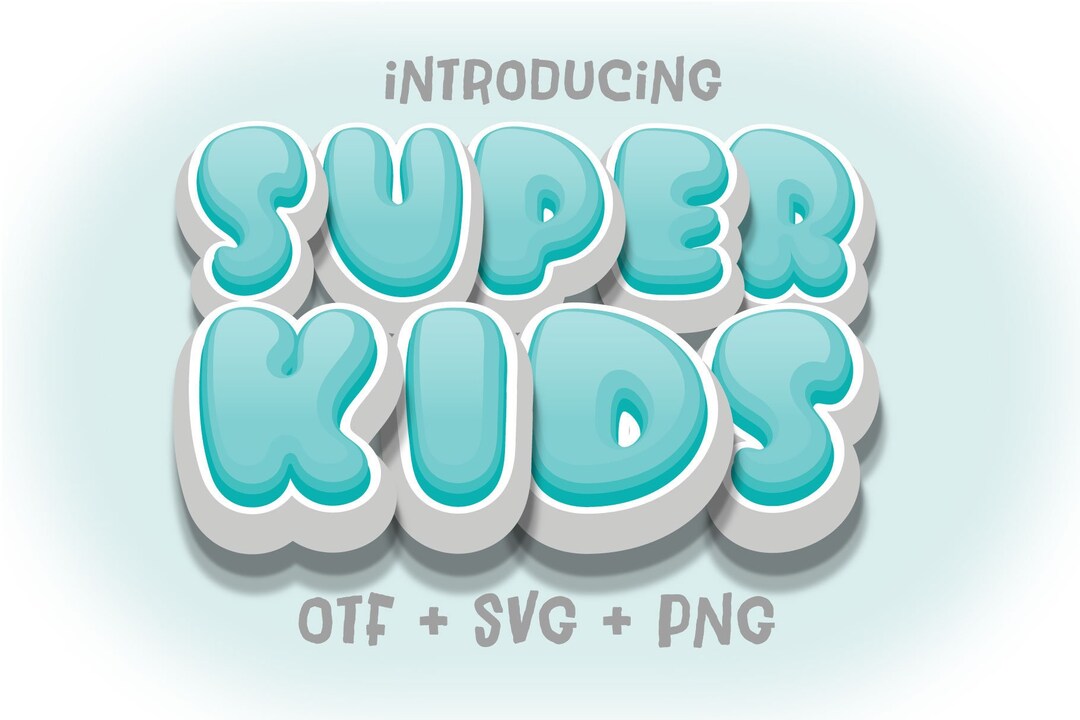 Bubble Font, Kids Font, Bubble Kids Font, Kids Alphabet, Kids Letter ...