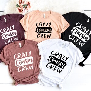 Crazy Cousin Crew T-shirt, Cousin Crew Shirts, Team Cousin Shirt, Matching Cousin Shirt, Cousin ...