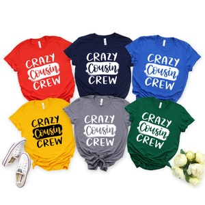 Crazy Cousin Crew T-shirt Cousin Crew Shirts Team Cousin - Etsy