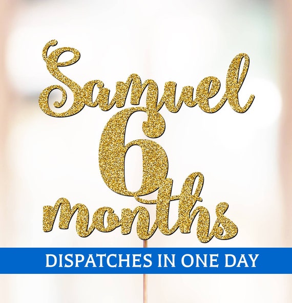 Personalised Custom 6 Months Birthday Cake Topper Party | Etsy UK