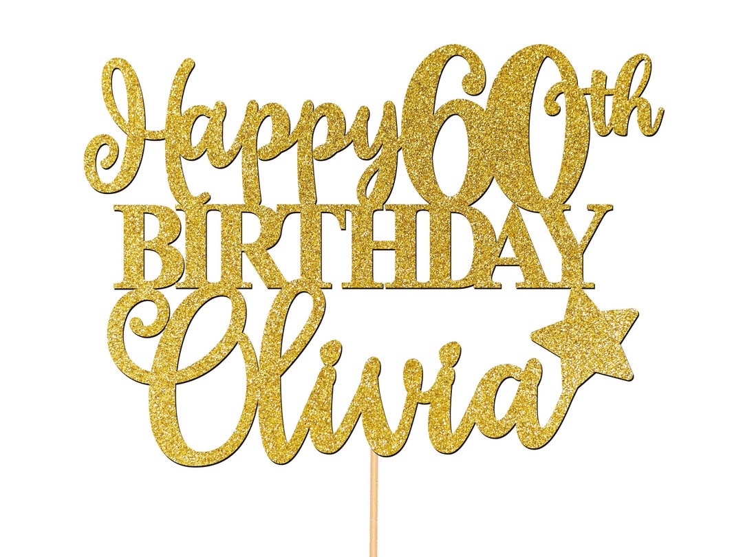 Personalised Custom Cake Topper 60th Birthday Cake Decorations Any Name ...