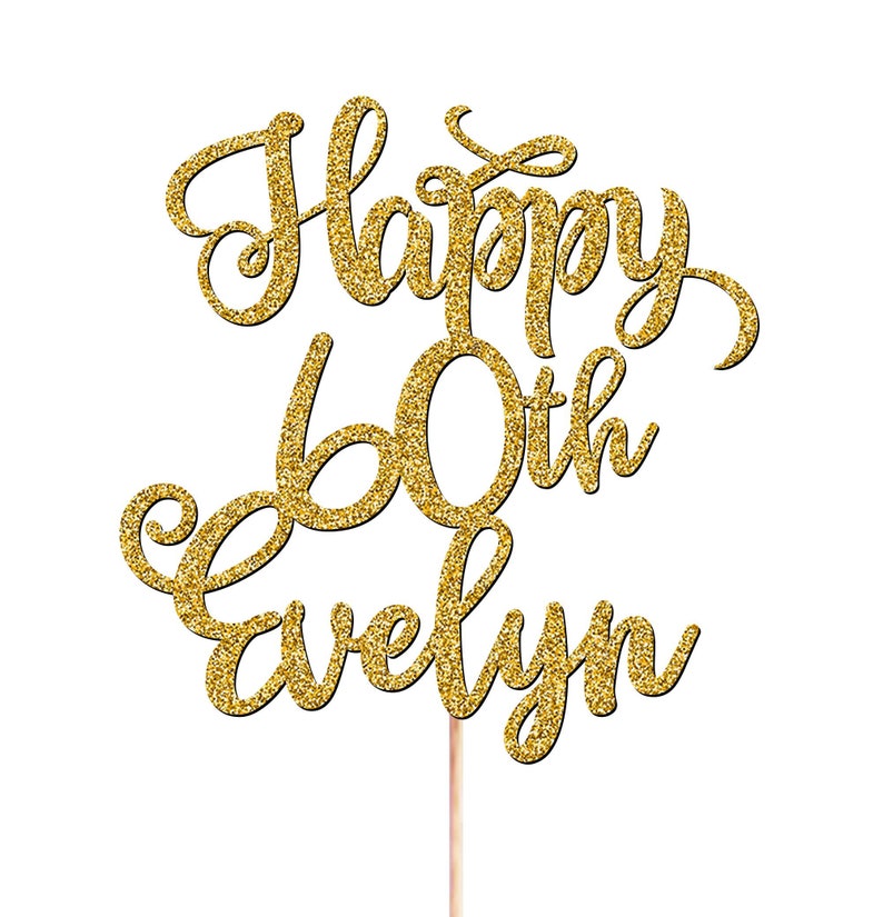 Personalised Custom 60th Birthday Cake Topper Party | Etsy