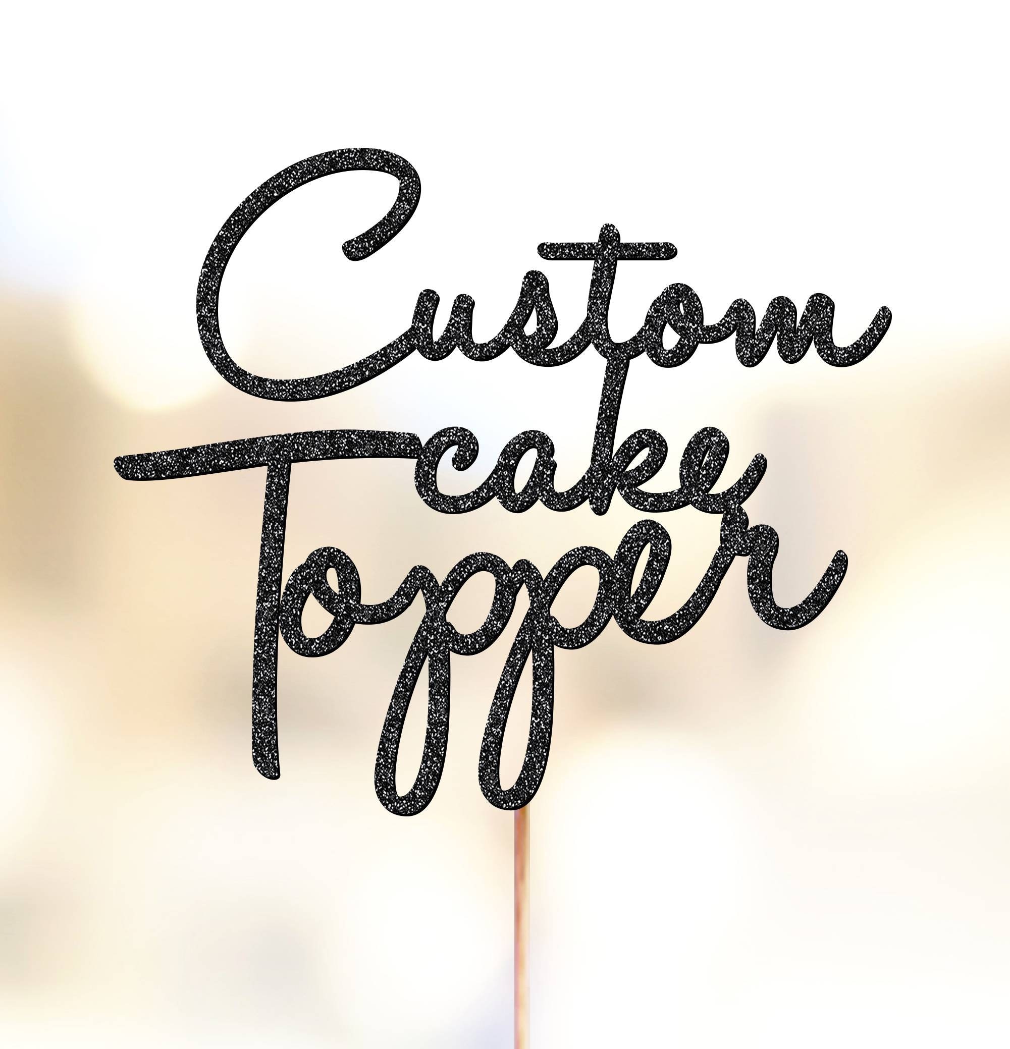 Personalised Custom Cake Topper Party Decorations ANY WORDS | Etsy