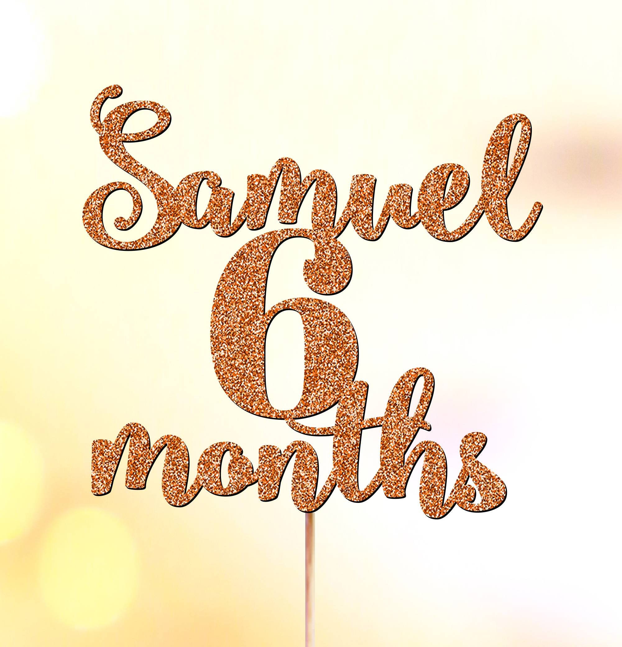 Personalised Custom 6 Months Birthday Cake Topper Party | Etsy