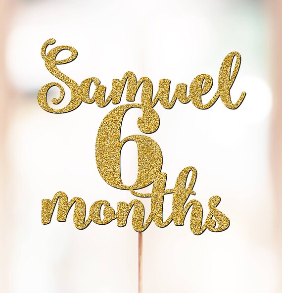 Personalised Custom 6 Months Birthday Cake Topper Party | Etsy