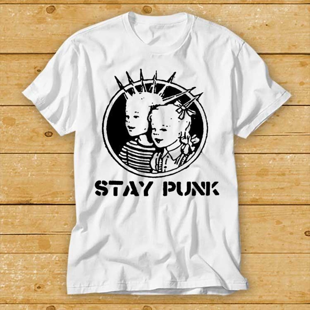 Stay Punk Heavy Metal Funny Music Band T Shirt Cult Movie Best Seller ...