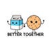 Milk & Cookie Better Together Sticker - Etsy