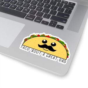Taco Bout a Great Dad Sticker - Etsy
