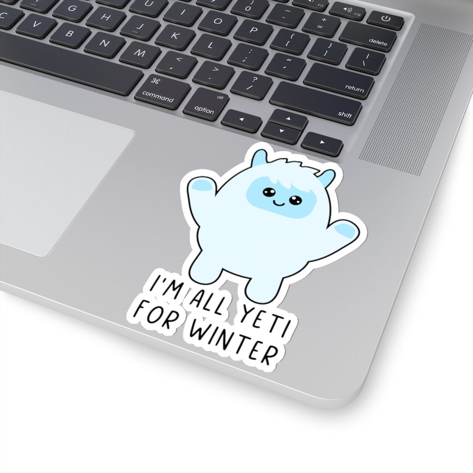 I'm All Yeti for Winter Sticker - Etsy