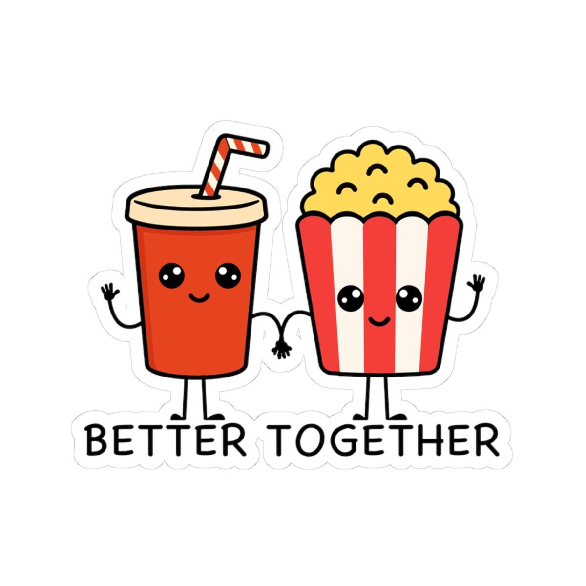 Soda & Popcorn Better Together Sticker - Etsy