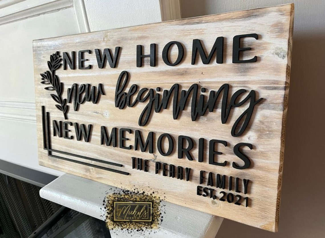 New Home, New Beginning, New Memories - Family Sign SVG File Only - Etsy