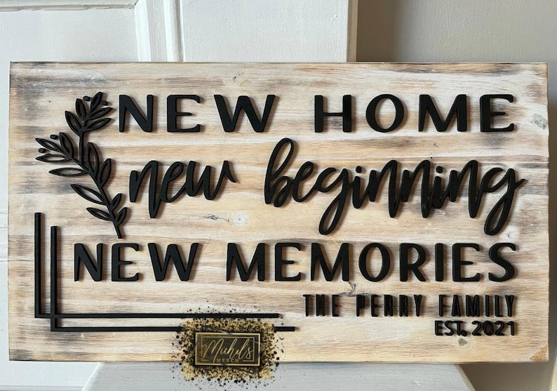 New Home, New Beginning, New Memories - Family Sign SVG File Only - Etsy