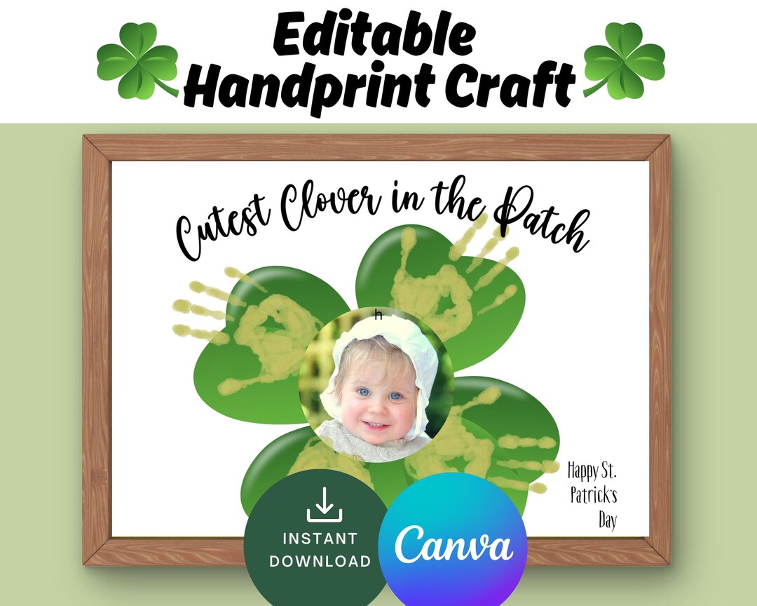 Editable St. Patrick's Day Handprint Craft, Cutest Clover in the Patch ...