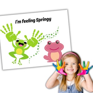 Spring Handprint Craft, I'm Feeling Springy Frog Handprint Art, Toddler ...