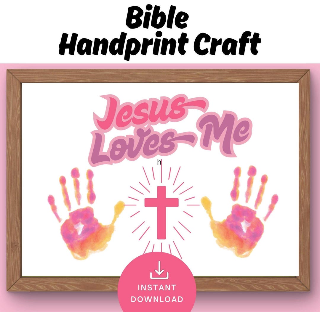 Church Kids Craft,jesus Loves Me,bible Handprint Keepsake,kids ...