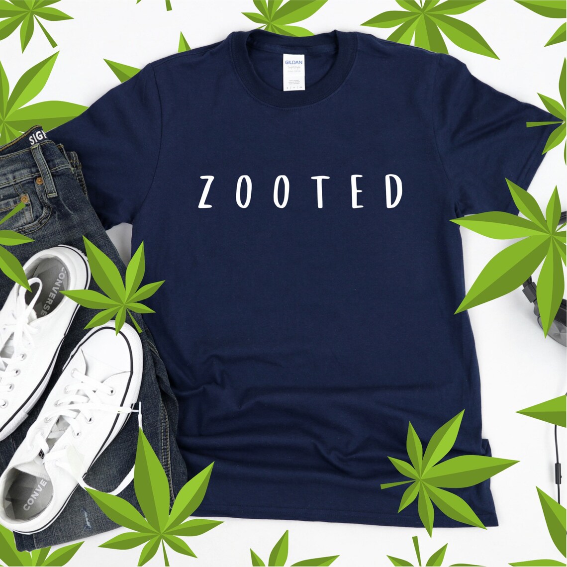 Zooted Shirt Marijuana Accessory 420gifts for Woman Stoner - Etsy Canada
