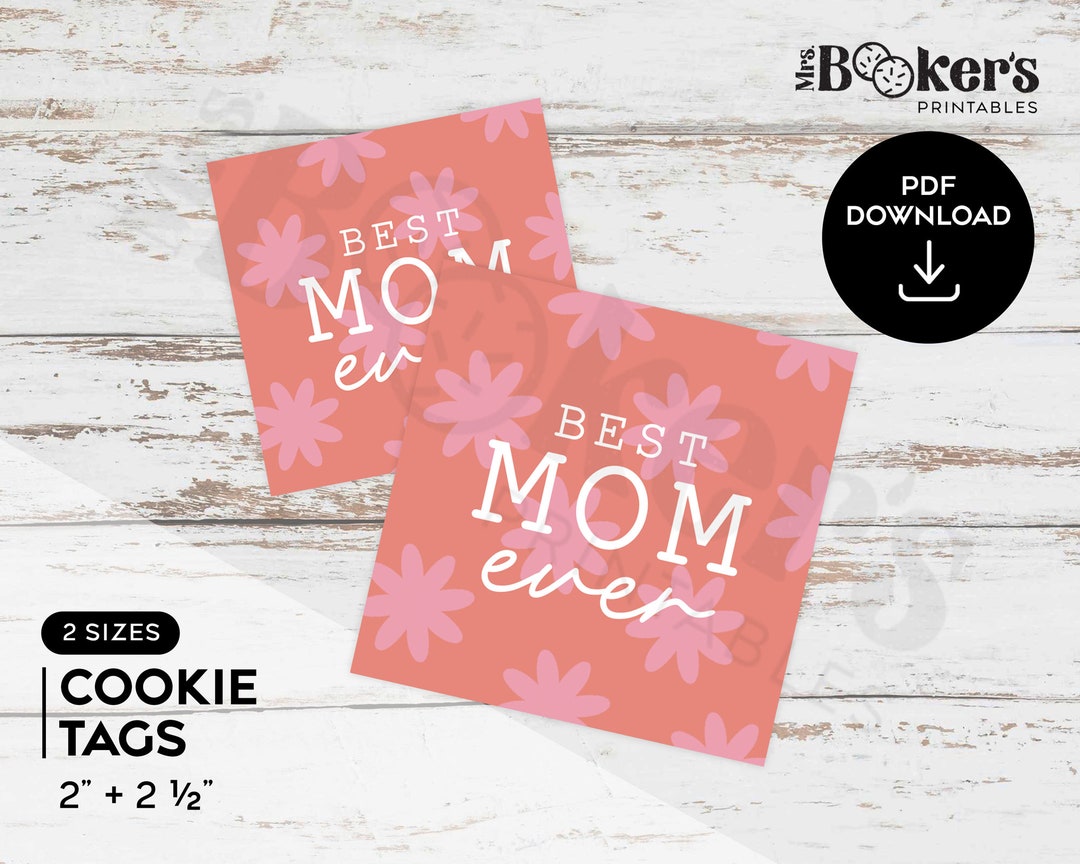 Mother's Day Cookie Tag, Pink Floral, Best Mom Ever, 2" & 2.5 ...