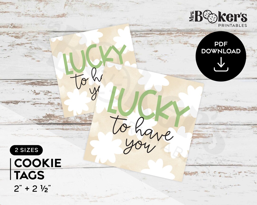 Cookie Tag, Lucky to Have You, Lucky Gift Tag, Square 2" & 2.5" Tag, St ...