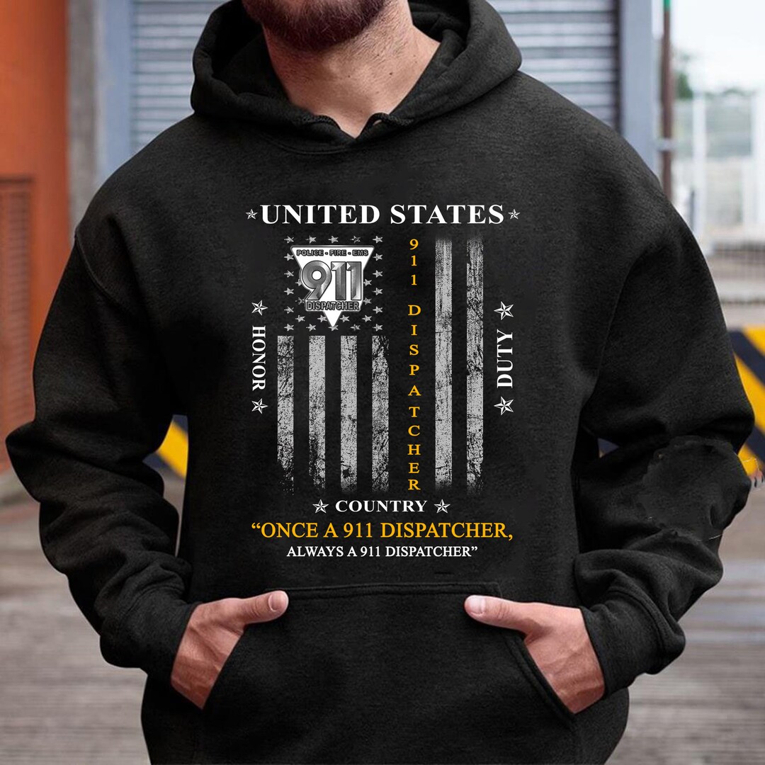 Once a 911 Dispatcher , Always a 911 Dispatcher Hoodie | 911 Dispatcher ...