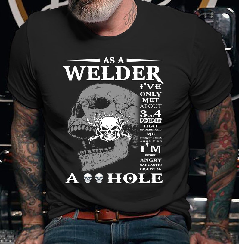 Welder Shirt Welding Tshirt Welder Hoodie Welder Gift - Etsy