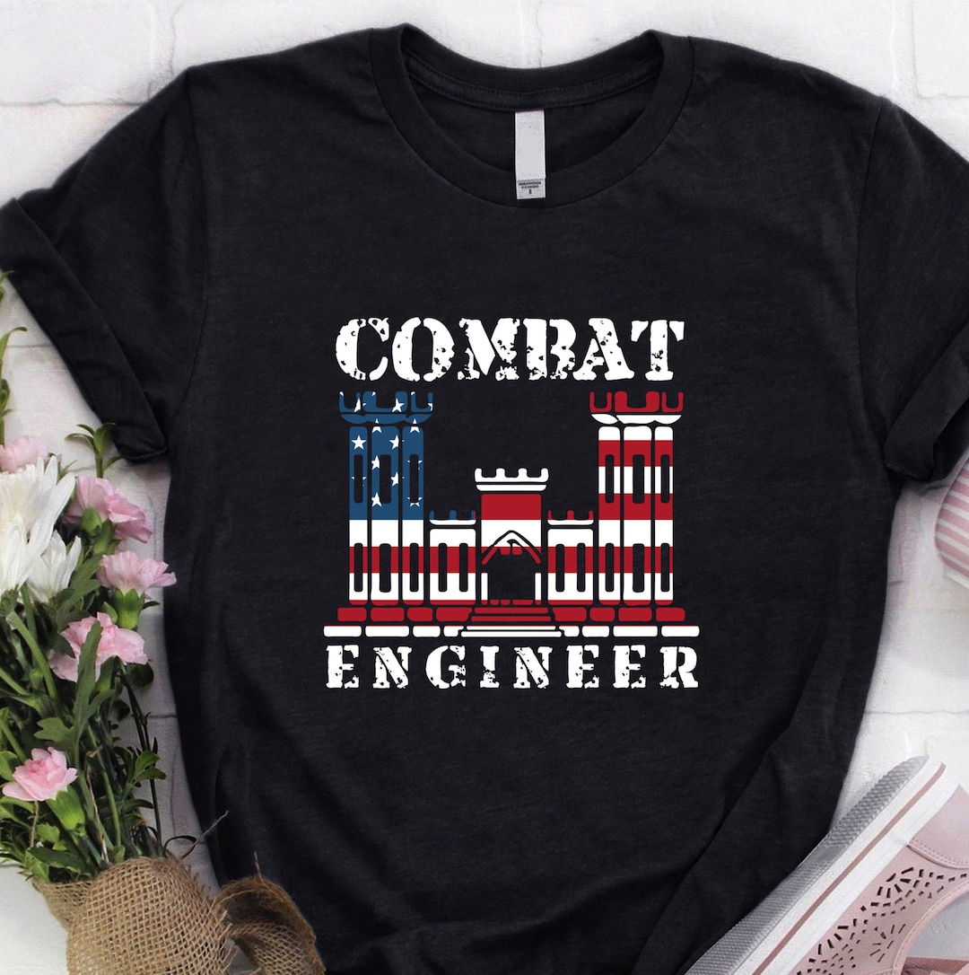 Combat Engineer Shirt / Combat Engineer T-shirt / Combat Engineer ...