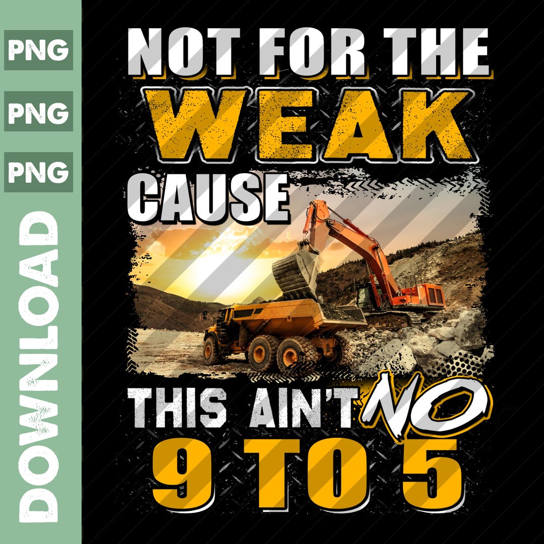 Heavy Equipment Operator PNG / Operator Png / Operator Lover / Heavy ...