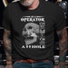 Heavy Equipment Operator Shirt | Heavy Equipment Operator Hoodie ...