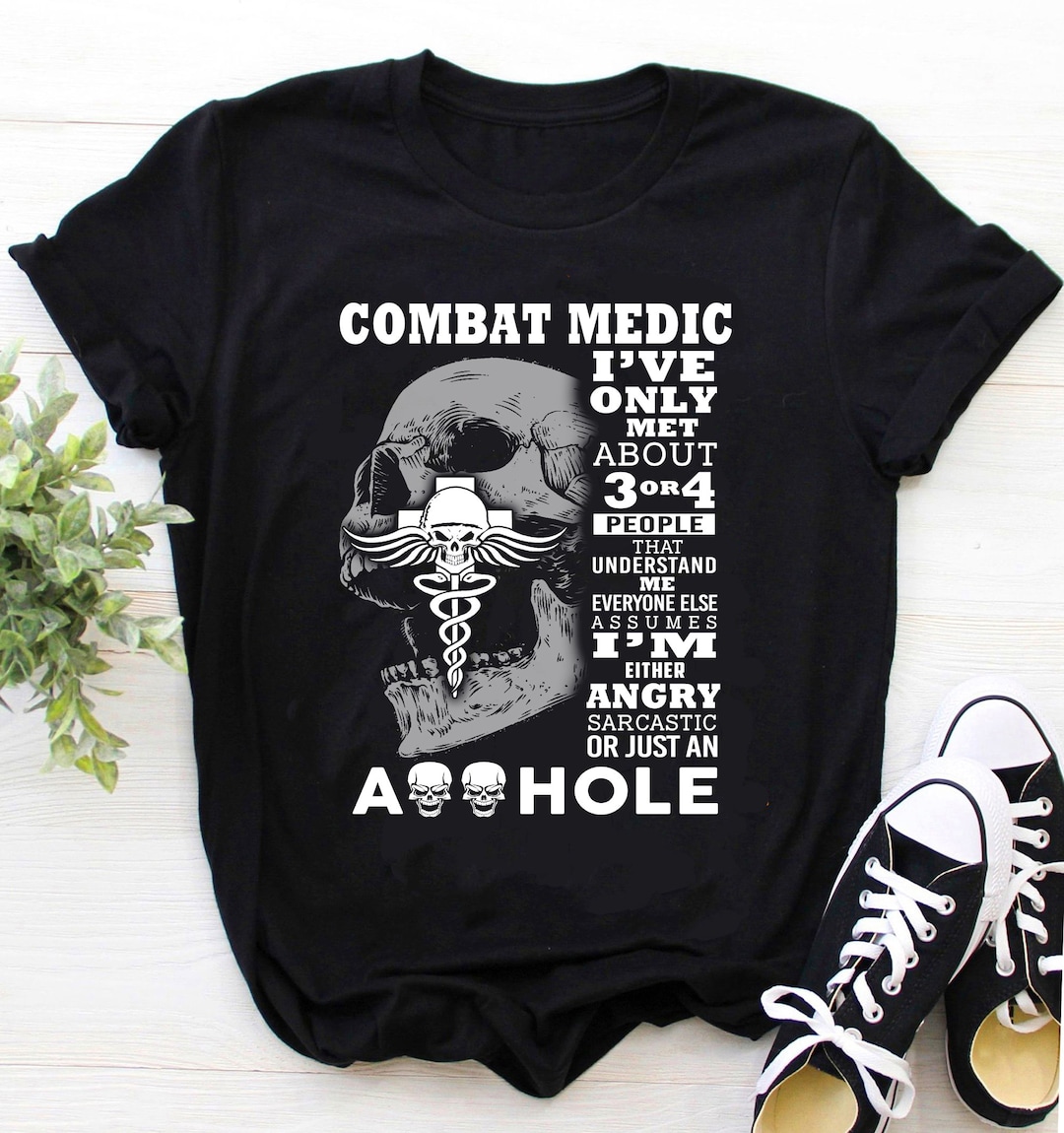 Combat Medic T-shirt / Combat Medic Shirt / Combat Medic Hoodie ...